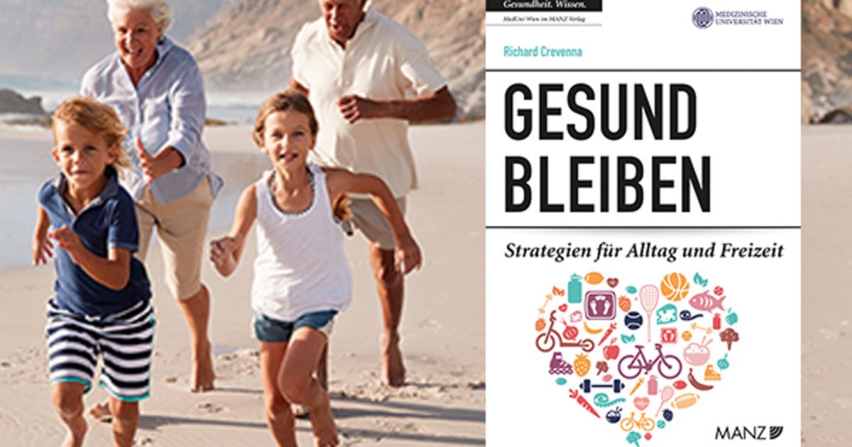 Strategien für ein langes und gesundes Leben