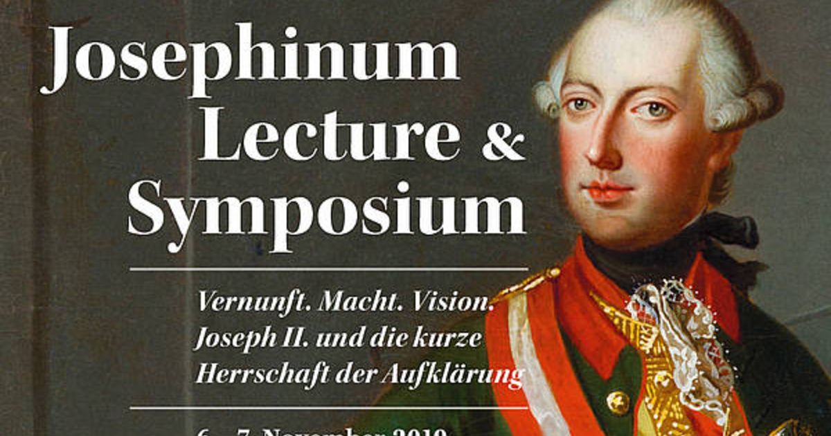 Reason. Power. Vision. Joseph II and the short reign of The Age of ...